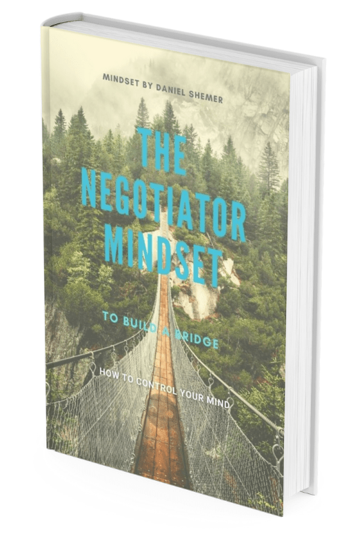 The Negotiator Mindset By Daniel Shemer » Learn Negotiation From The ...